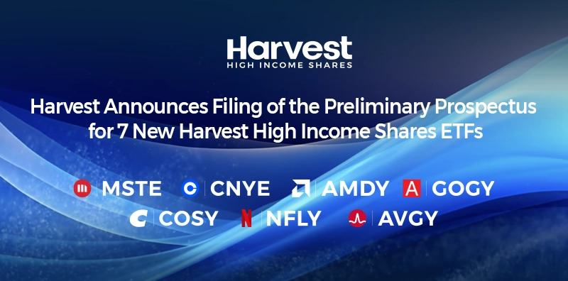 Harvest Announces Filing of the Preliminary Prospectus for 7 New ...